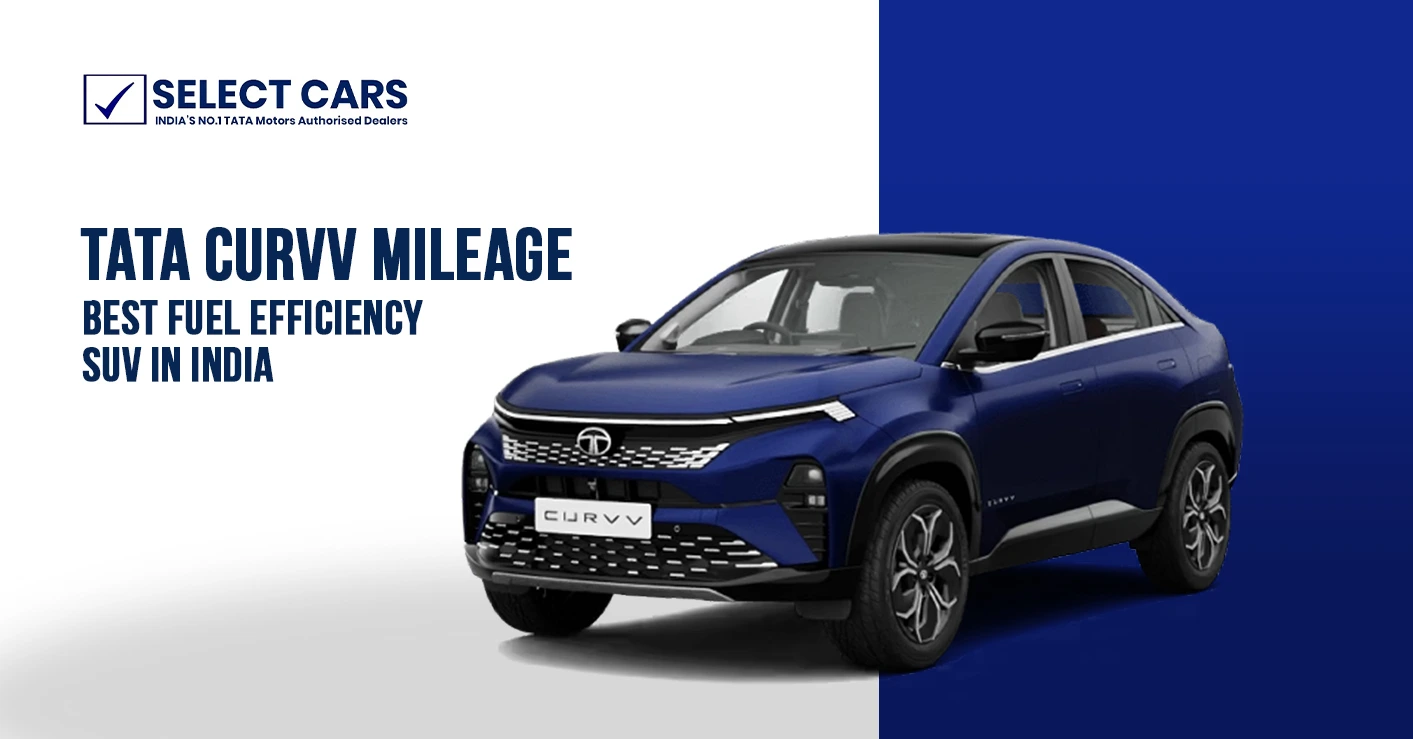 Tata Curvv Mileage – Best Fuel Efficiency SUV in India